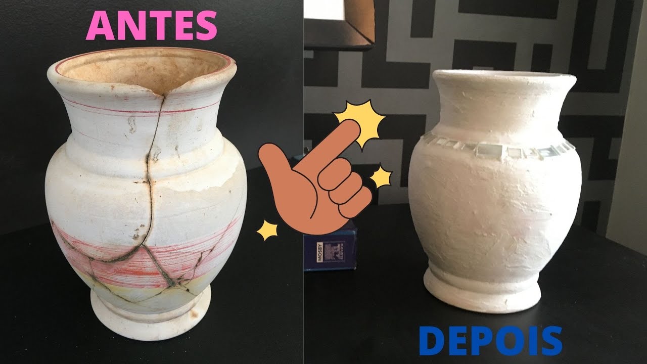TRANSFORMAÇÃO Vaso quebrado - YouTube