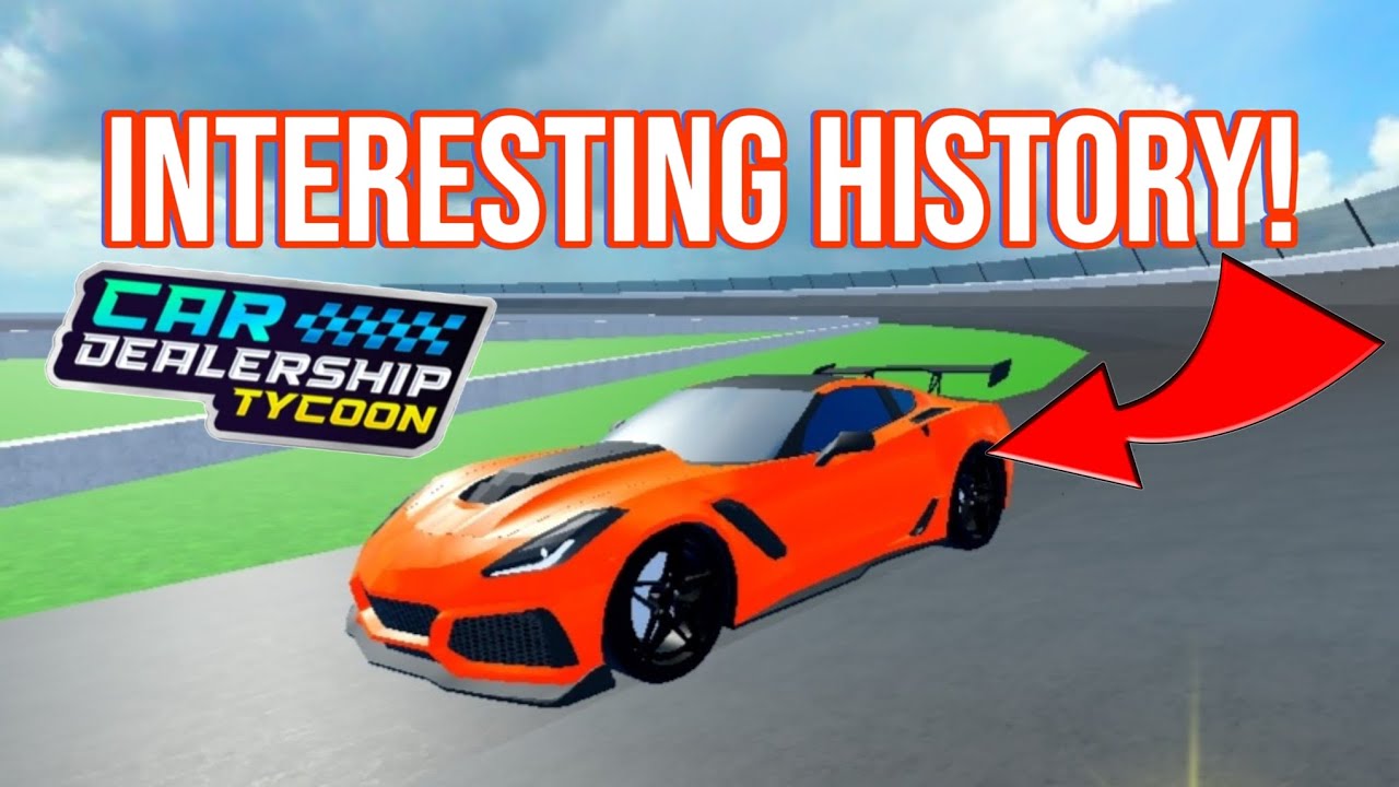 THIS CAR GOT INTERESTING HISTORY IN Car Dealership tycoon! | Mird CDT ...