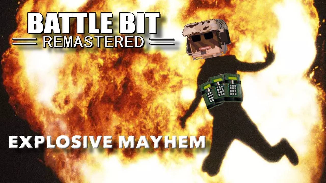 BATTLEBIT: EXPLOSIVE MAYHEM - YouTube