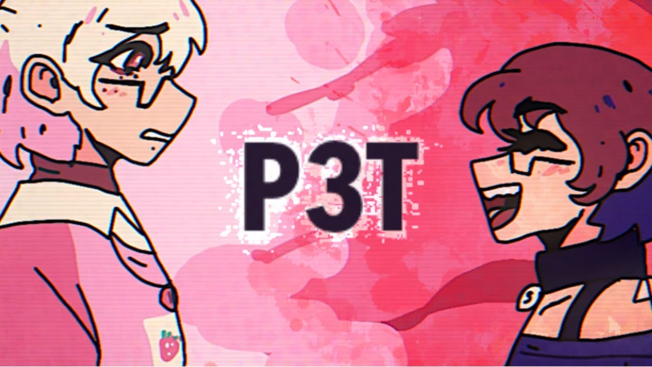 🌸 ) P3T / Animation Meme - YouTube
