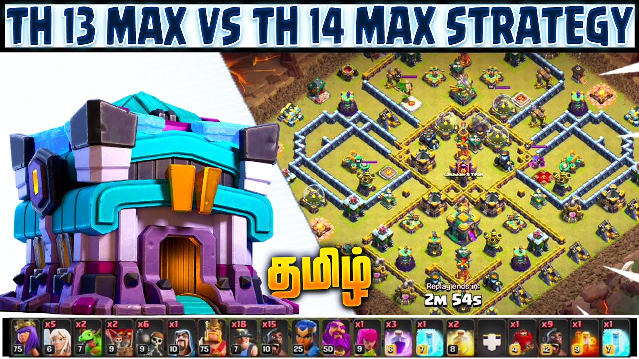 TH 13 Max Vs TH 14 Max - Hybrid Attack Strategy | Clash of Clans (Tamil ...