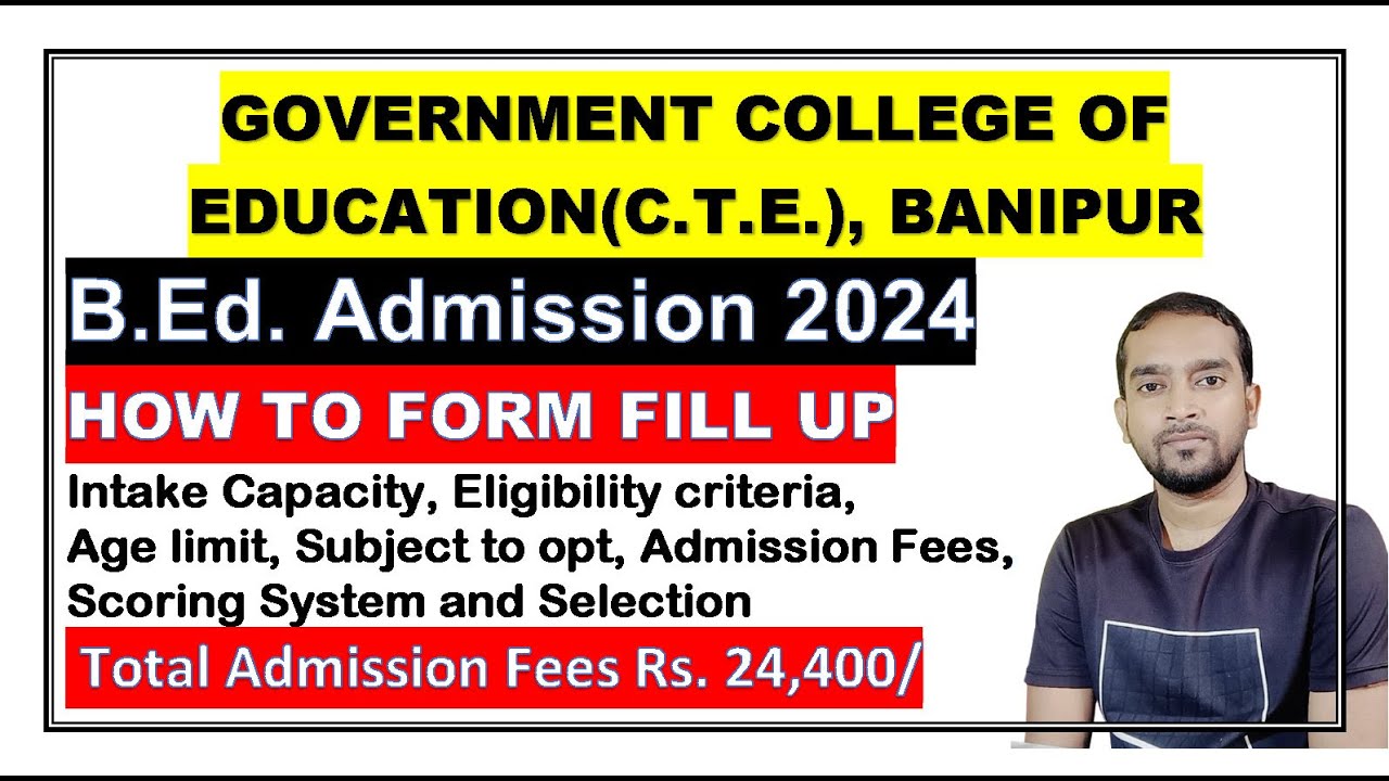 BANIPUR B.Ed. Admission 2024//GOVERNMENT COLLEGE OF EDUCATION(C.T.E ...