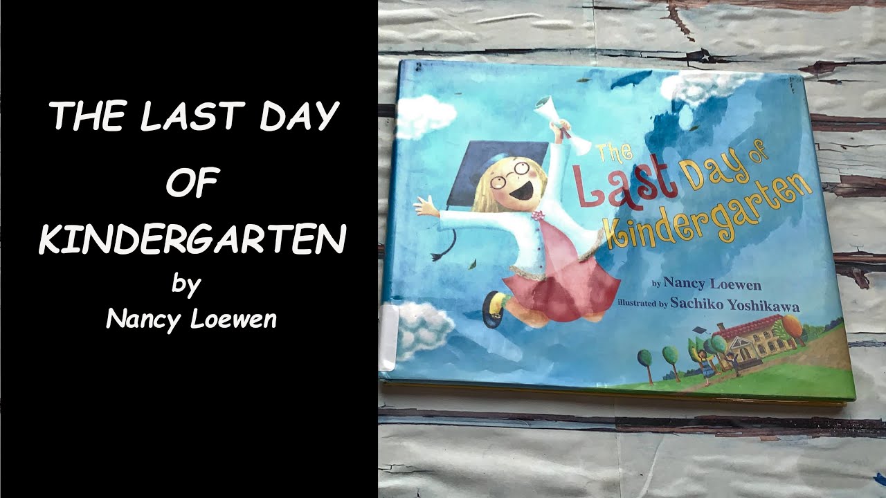 Read Aloud Book - The Last Day of Kindergarten - YouTube