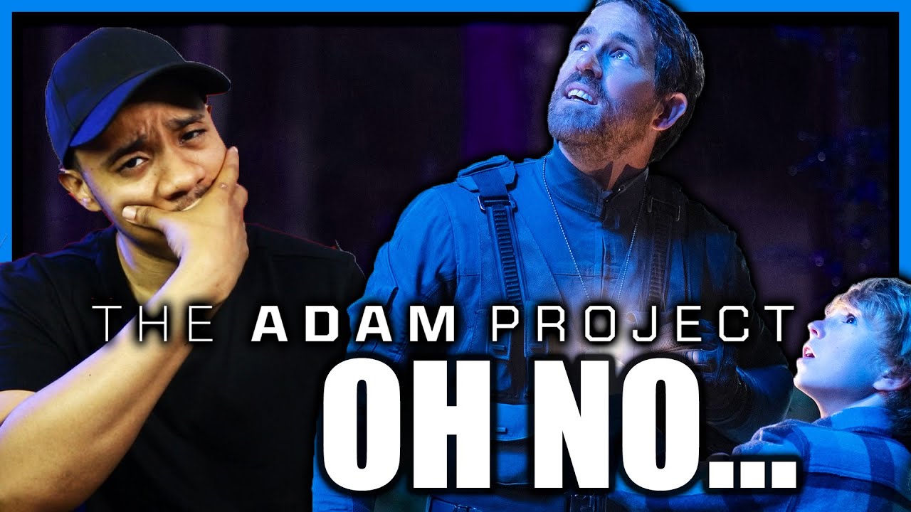 I Just Watched The Adam Project And... *SIGH* | The Adam Project Review ...