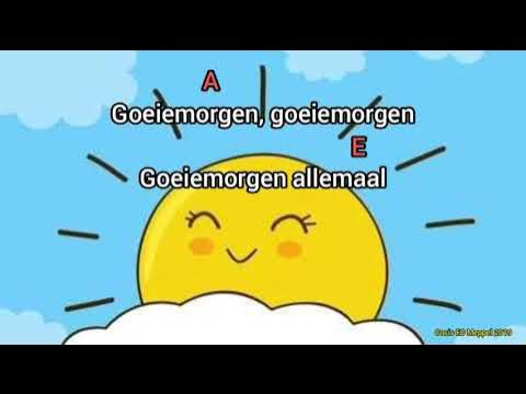 BEGINLIED: goeiemorgen, goeiemorgen - YouTube