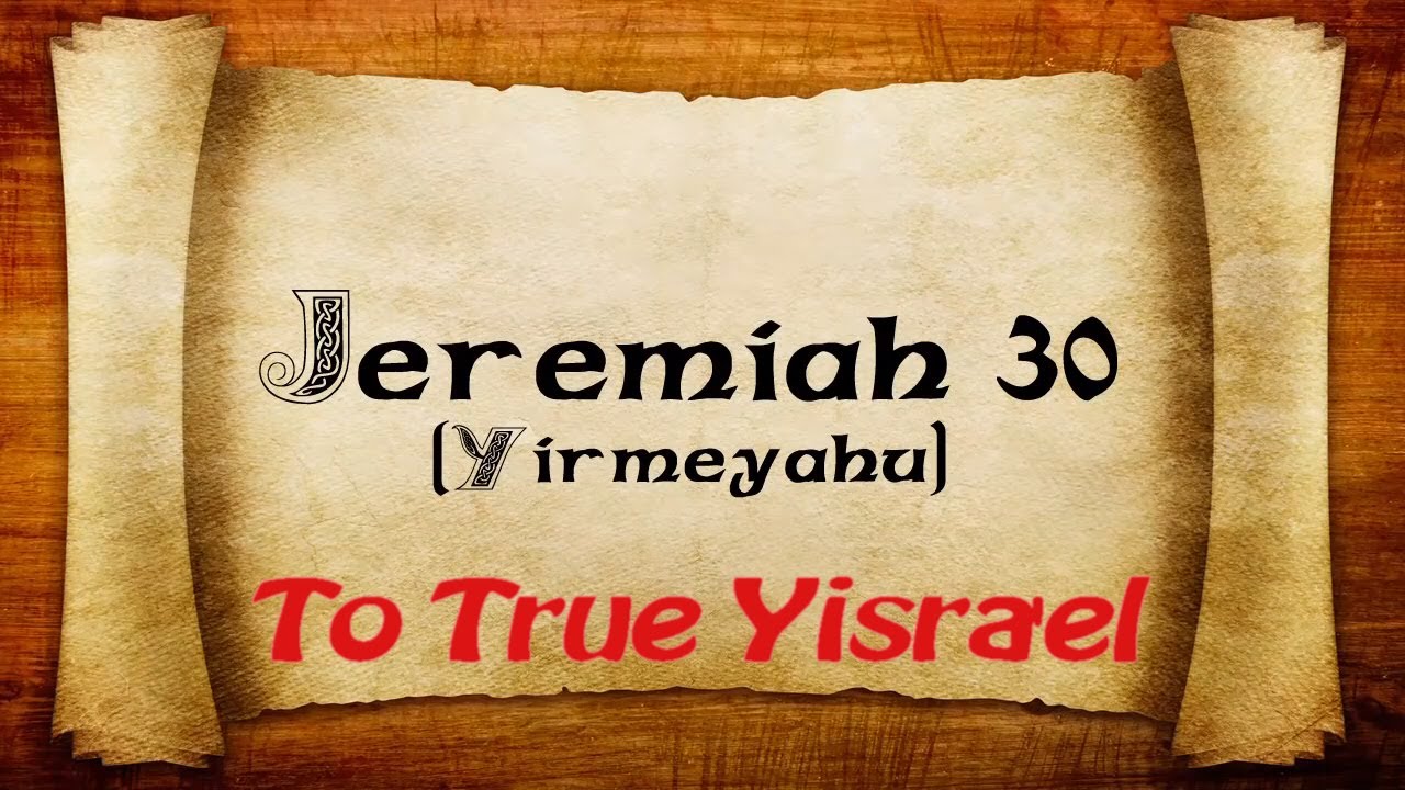 3. Jeremiah 30 Promises of Deliverance - YouTube