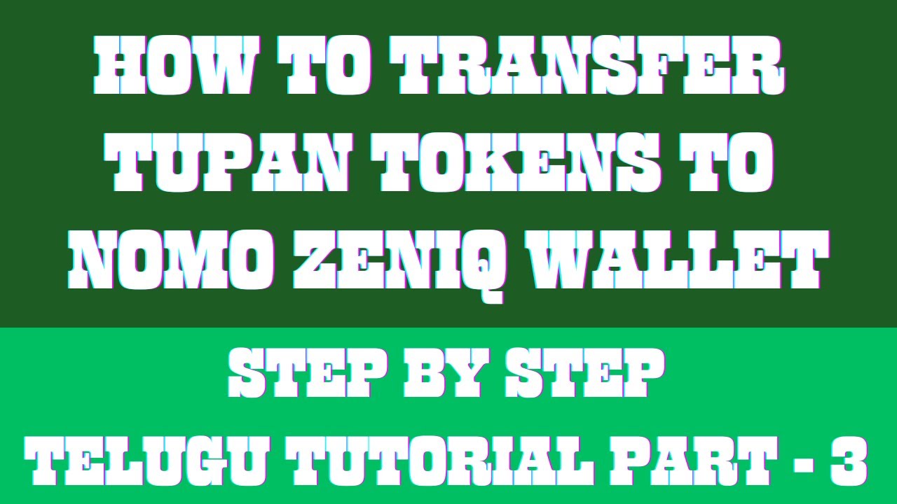 TUPAN TOKEN - PART 3 | HOW TO TRANSFER TUPAN TOKENS TO NOMO WALLET ...