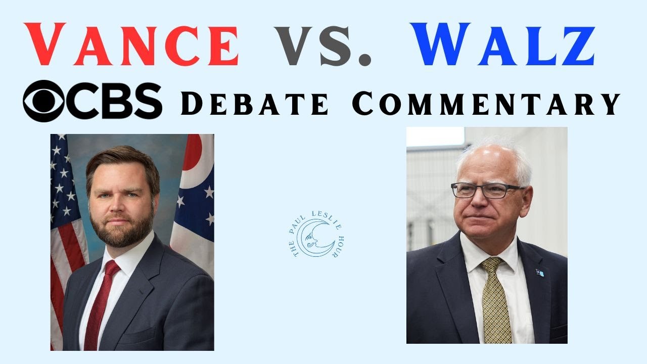 Vance vs. Walz Debate with Robert McCready and Wyatt Torosian on The PAUL LESLIE Hour - YouTube
