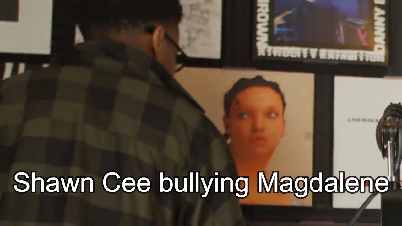 Shawn Cee bullying Magdalene - YouTube
