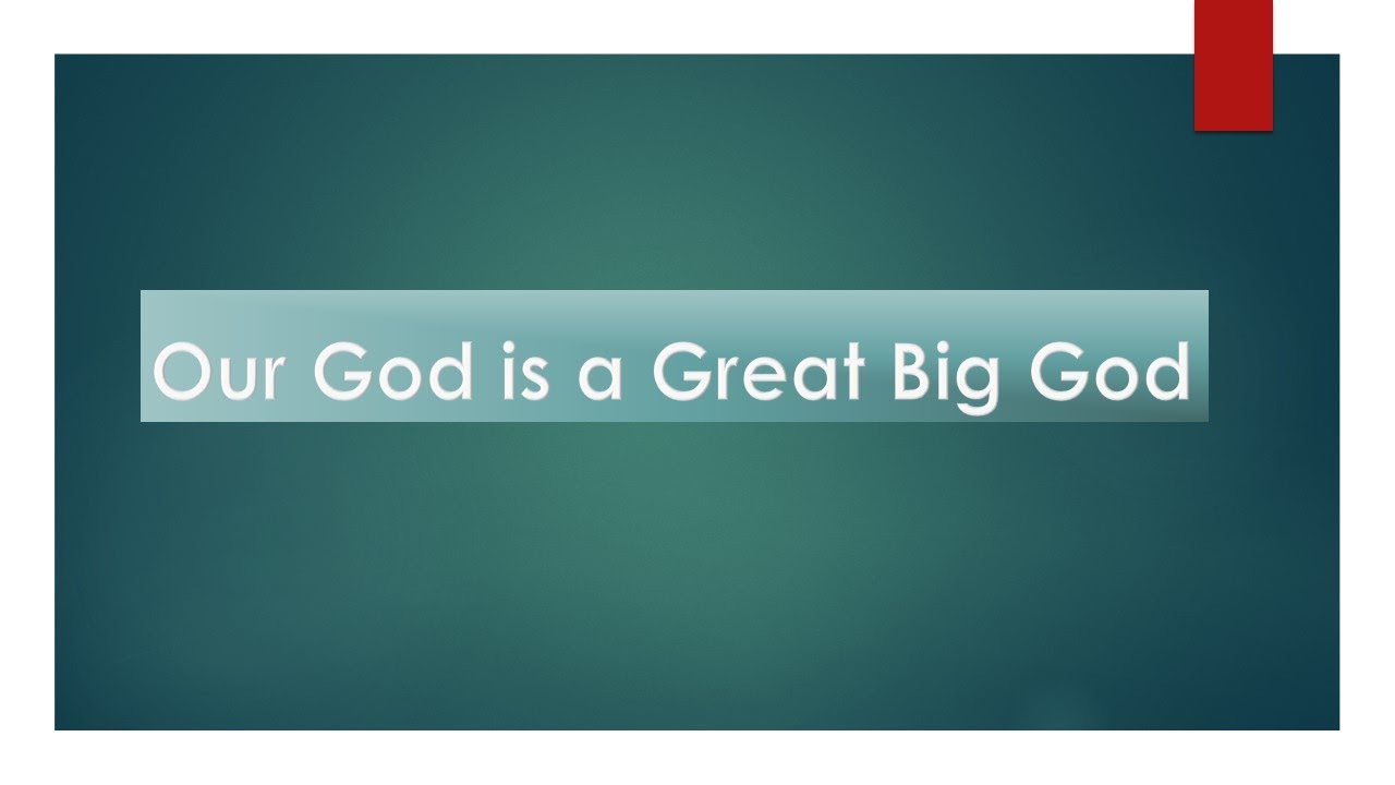 St John's SS - Our God is a Great Big God - YouTube