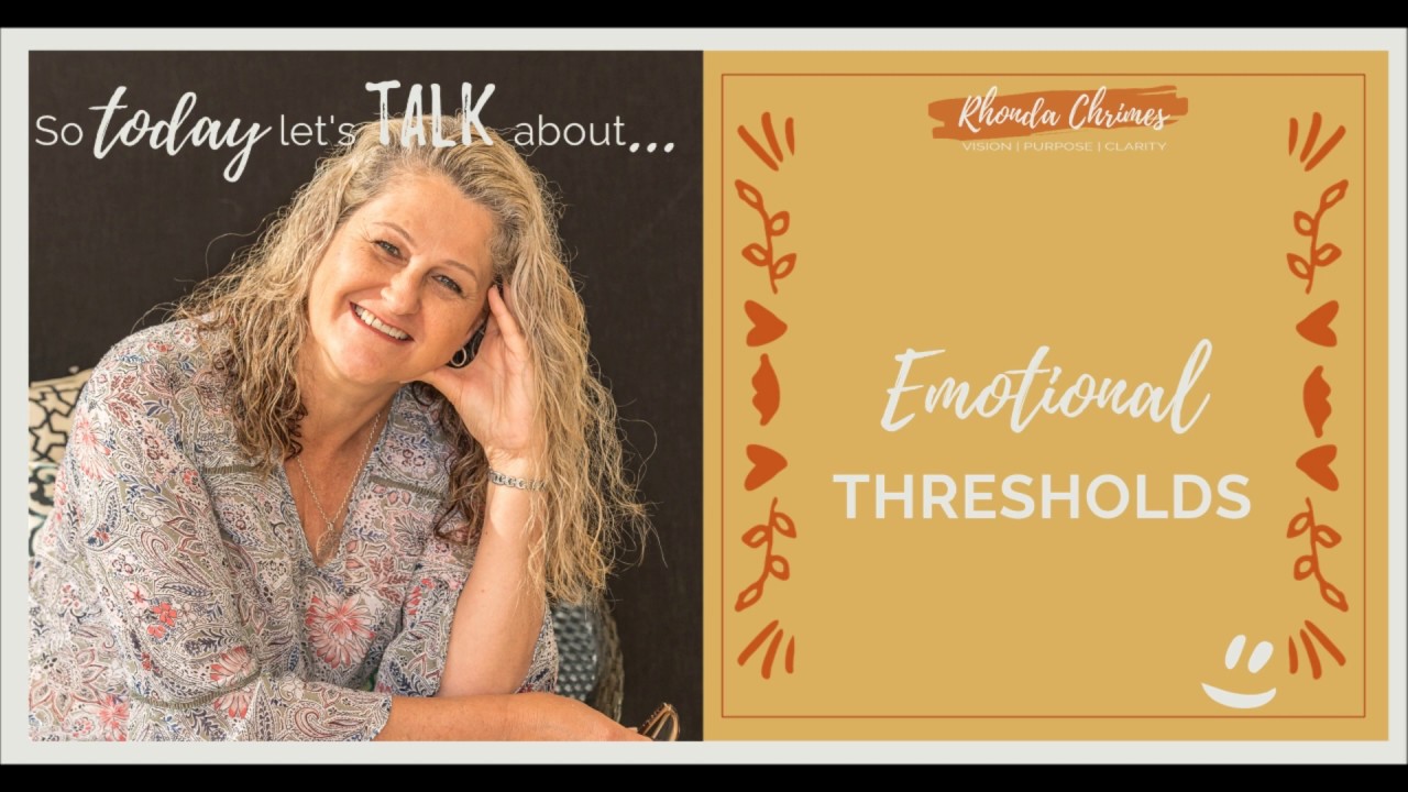 Let’s Talk About… Emotional Thresholds - YouTube