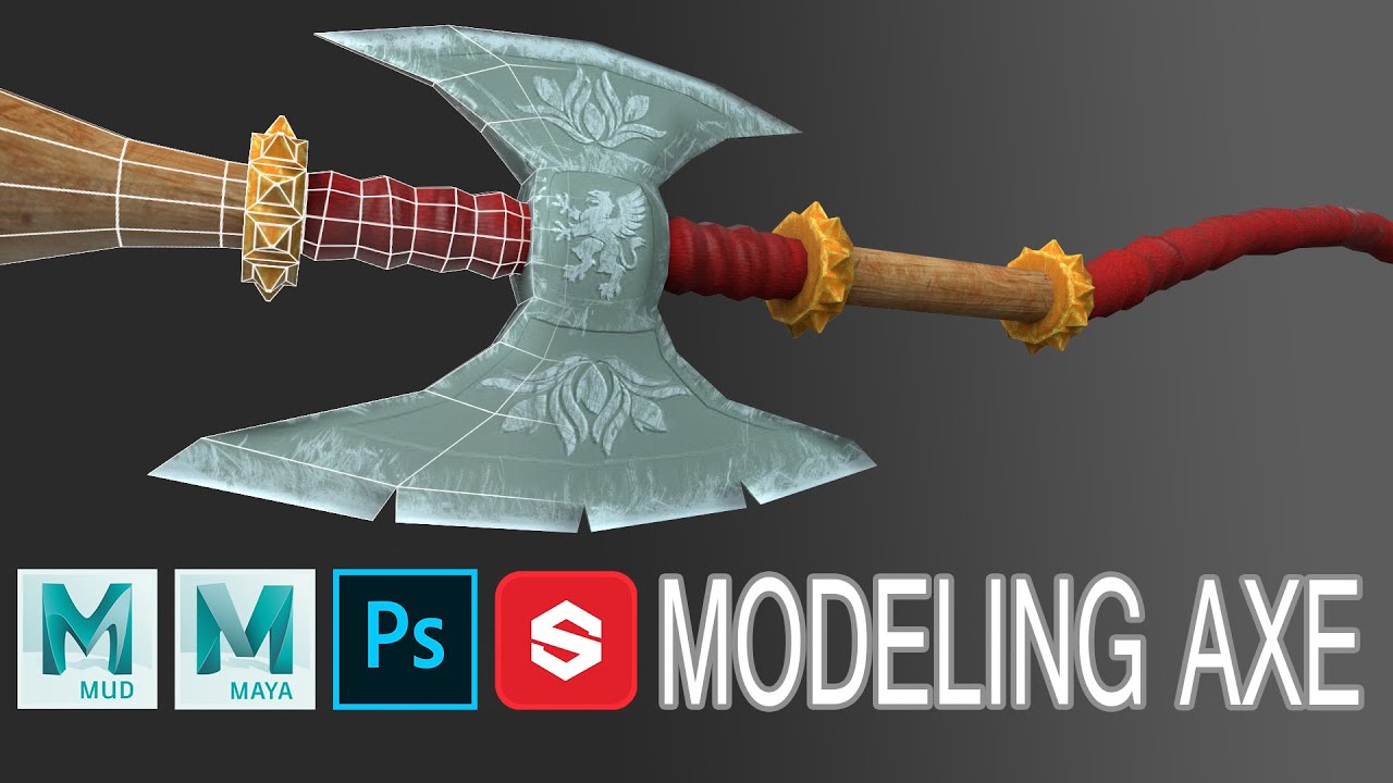 Modeling Detailed Axe in Maya and Mudbox. Video Game Ready Asset ...