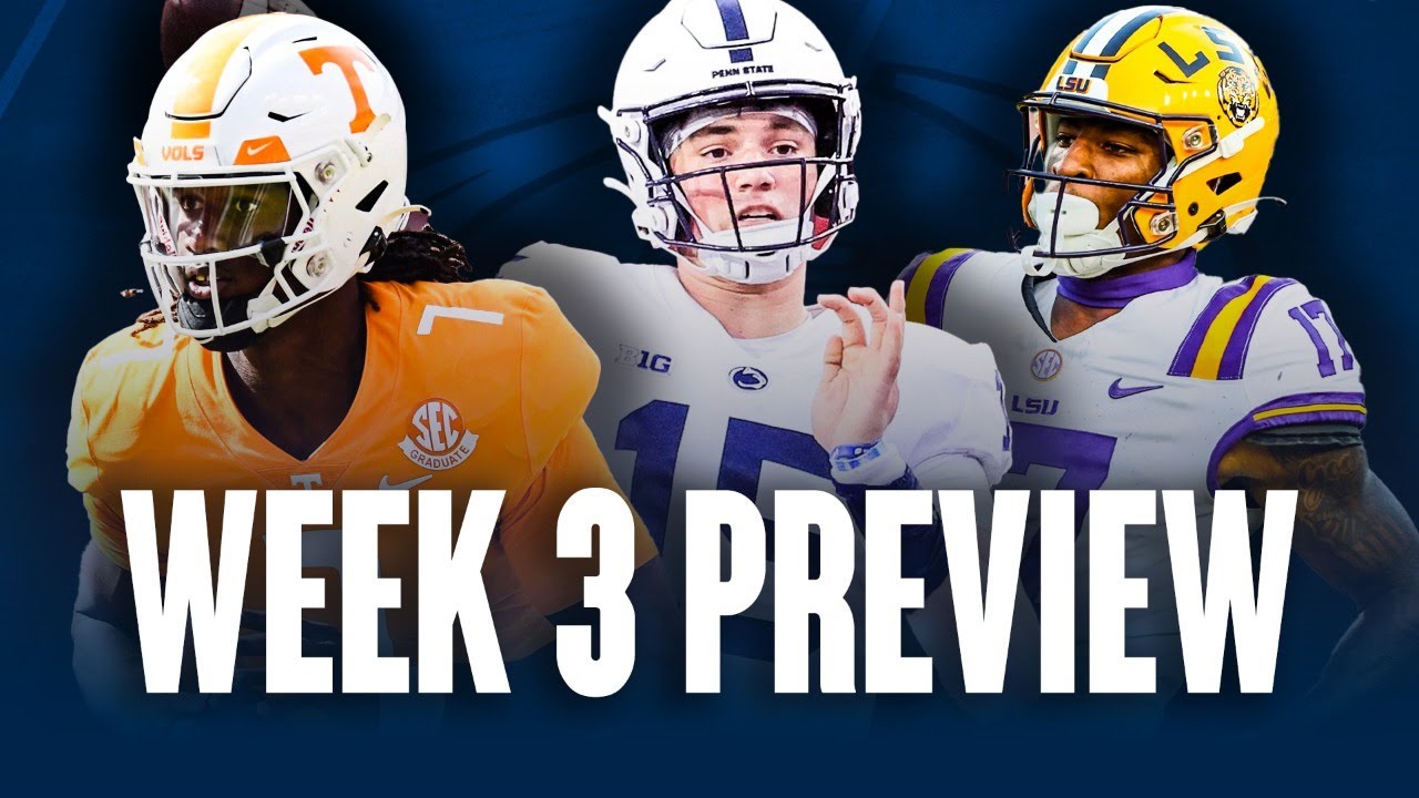 CFB Week 3 Preview - Florida vs Tennessee, LSU vs Miss State, Penn ...
