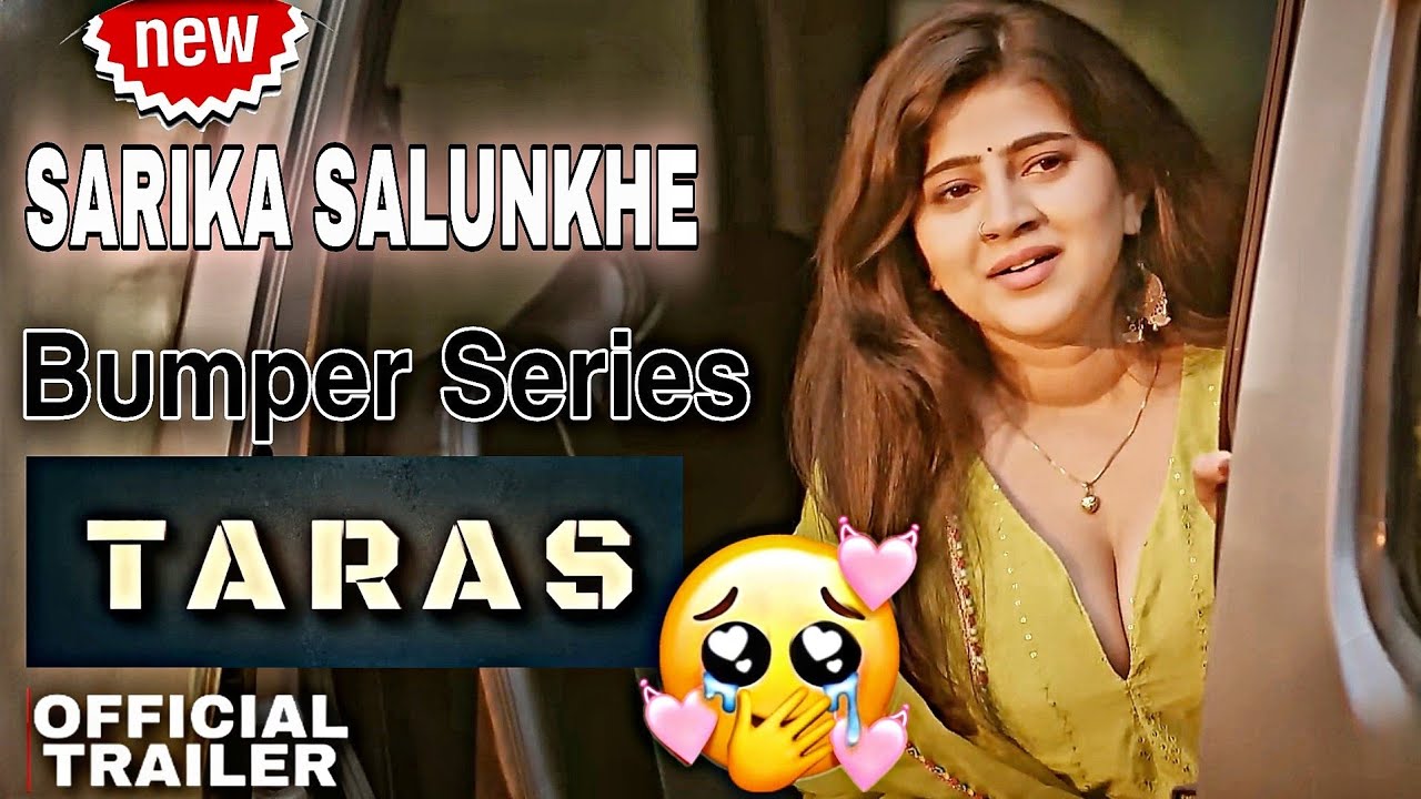 Sarika Salunkhe New Web Series 😍 | Bumper Update 😱 | TARAS| official Trailer | Ullu Original ...