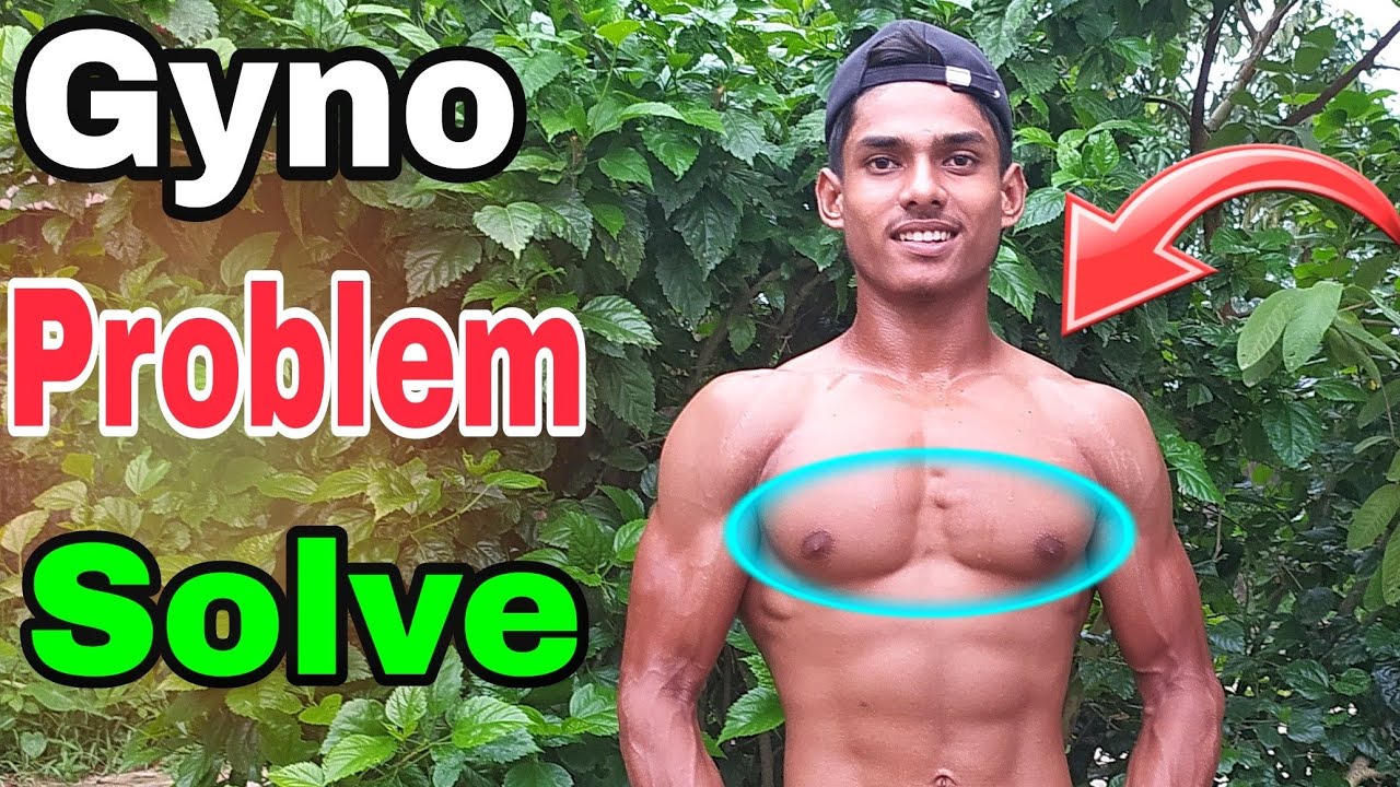 Gyno problem solve | Gyno Problem In Men Solution At Home - YouTube