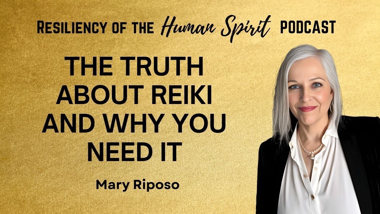 EPS 1-11: Using The Power Of Reiki To Heal Ourselves | With Mary Riposo ...