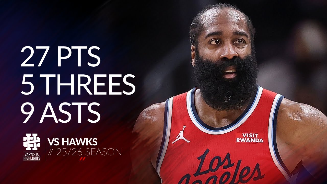 James Harden 27 pts 5 threes 9 asts vs Hawks 25/26 season - YouTube