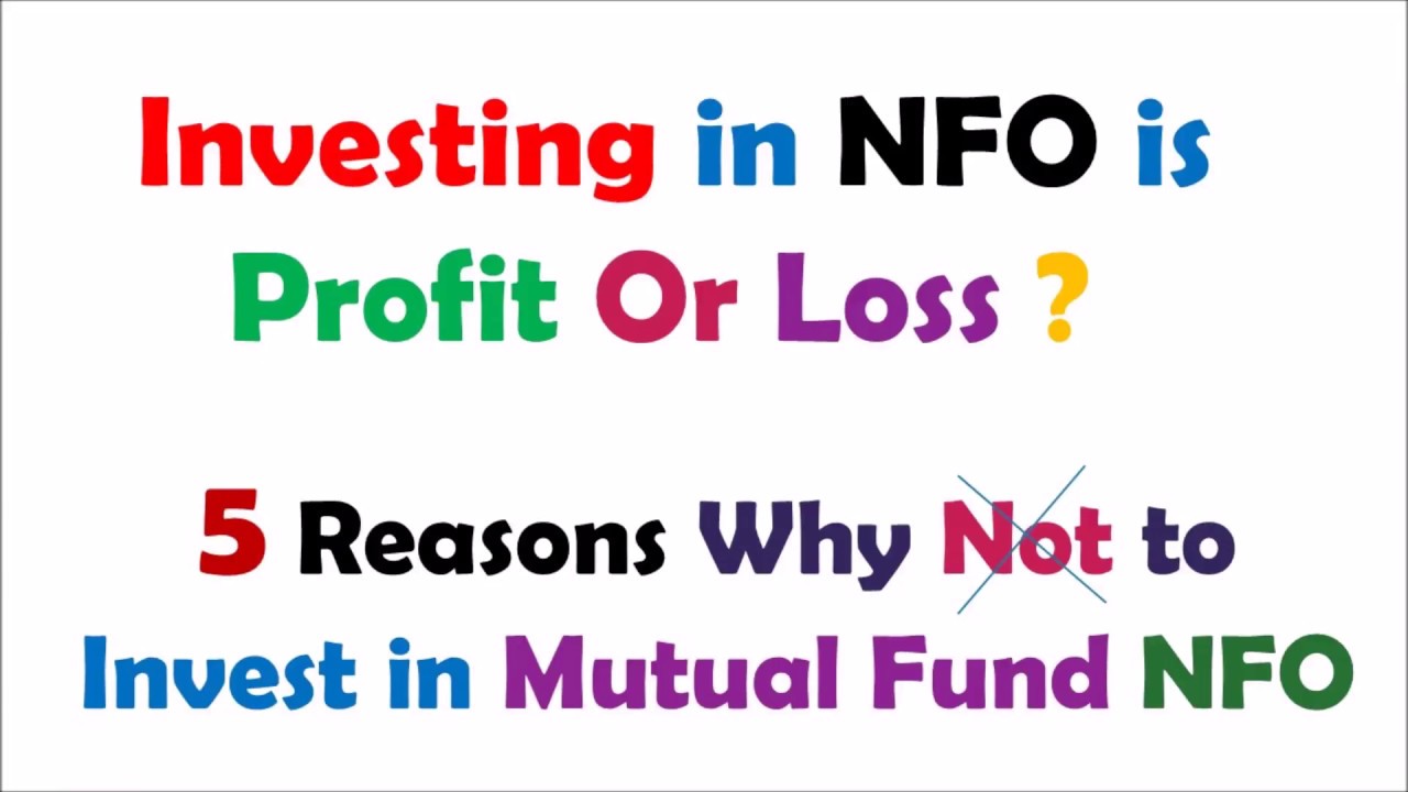 Investing is NFO is profit Or Loss | NFO vs IPO | Why not to invest in ...