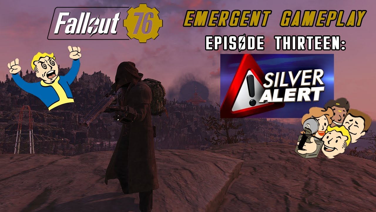 Fallout 76: Emergent Gameplay 13 (Silver Alert) - YouTube