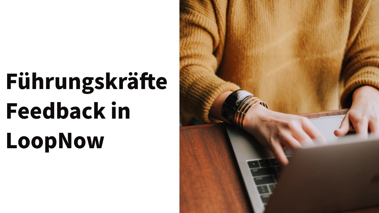 Führungskräfte-Feedback in LoopNow - YouTube