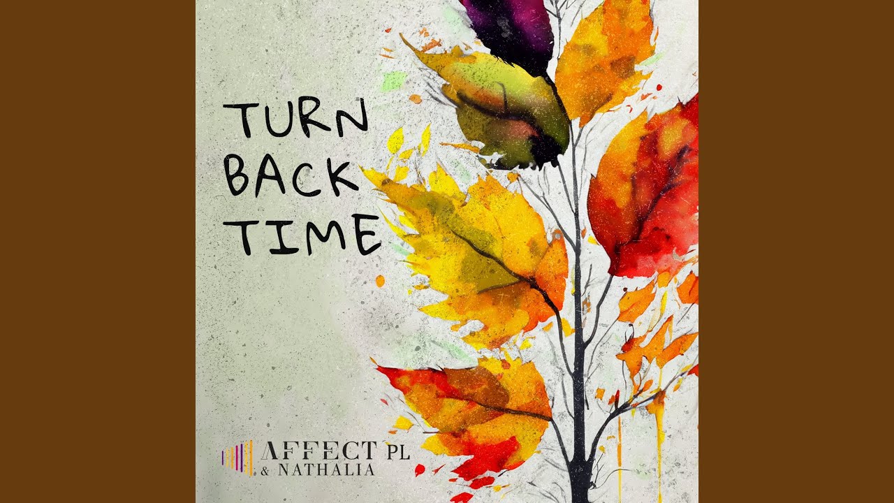 Turn Back Time - YouTube