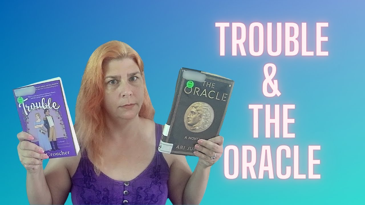 Books: TROUBLE by Lex Croucher (dnf) and THE ORACLE by Ari Juels - YouTube