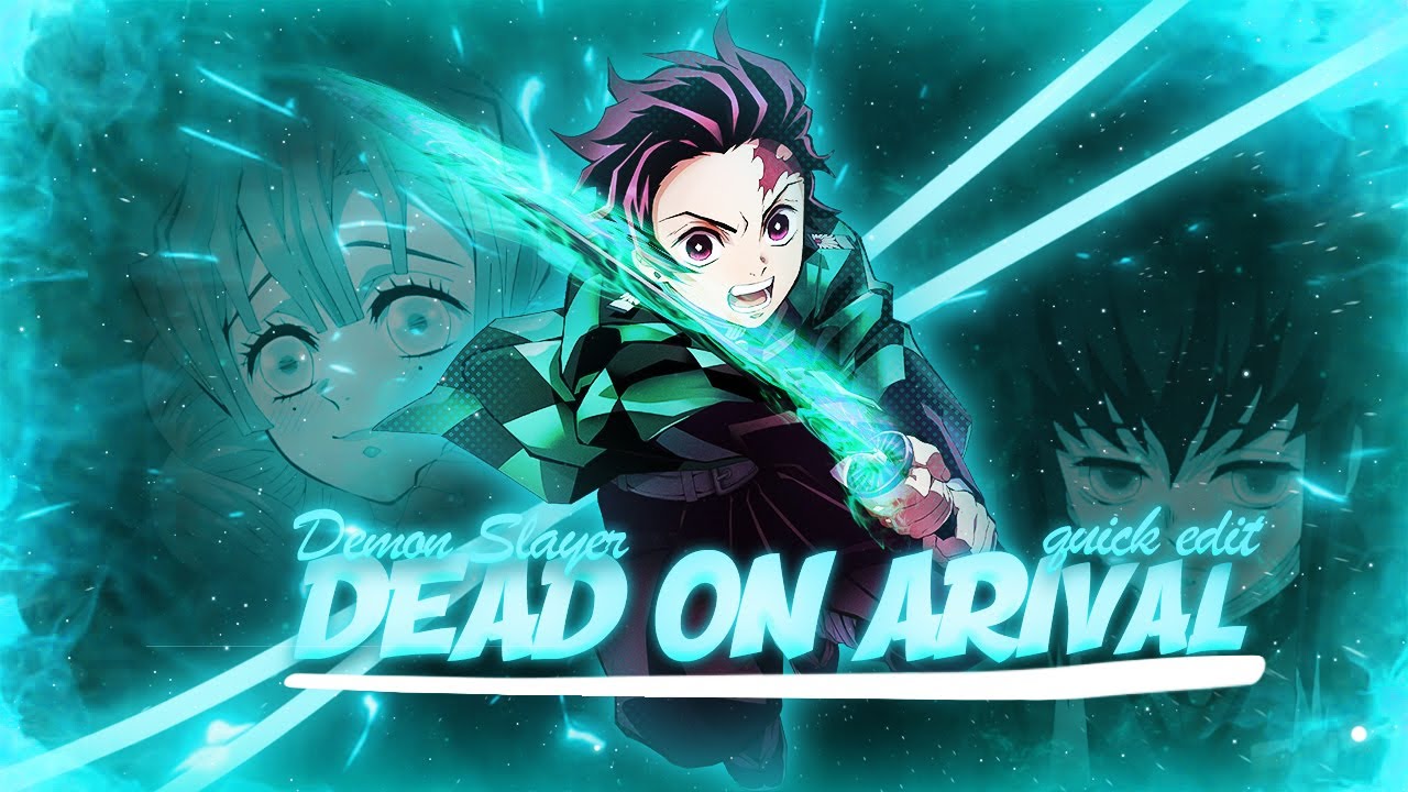 Dead On Arrival- Tanjiro (Demon Slayer) [AMV/EDIT] 🔥AE EDIT - YouTube