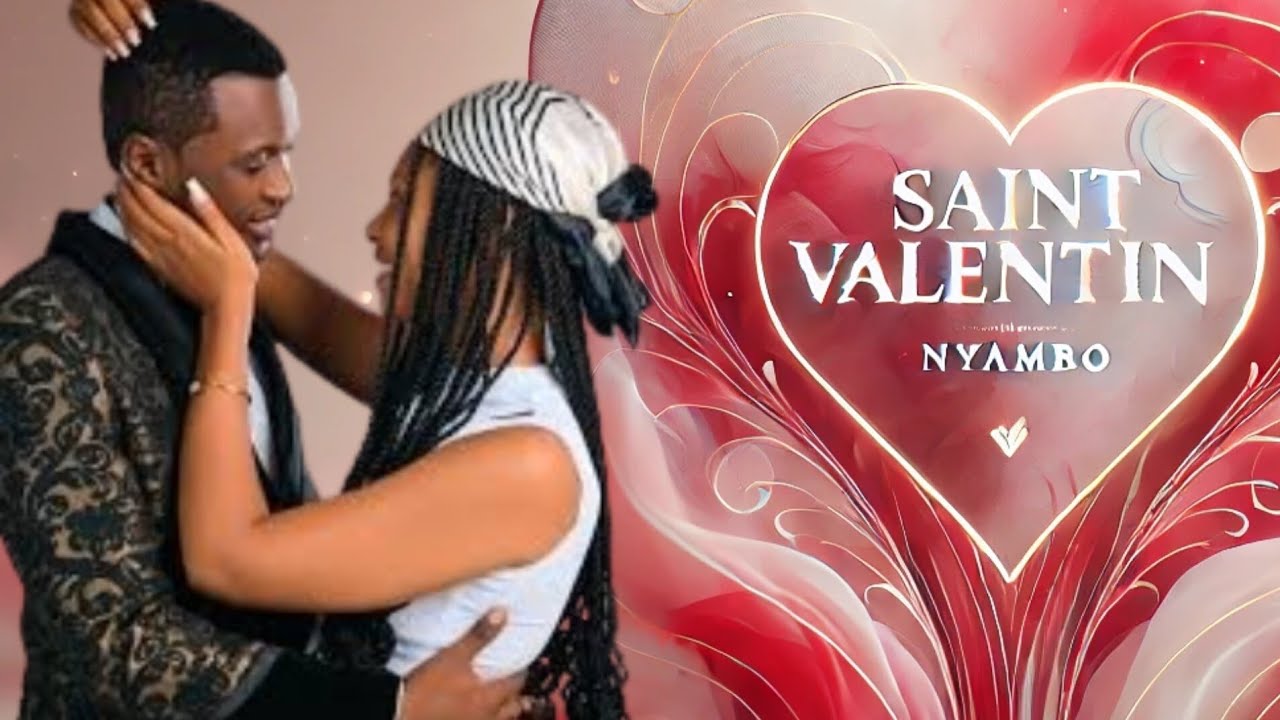 saint valantin by nyambo (official music lyrics)#2025 - YouTube