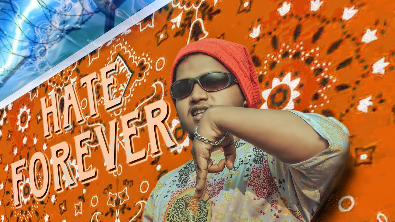 HATE FOREVER (MR ORANGE) - YouTube