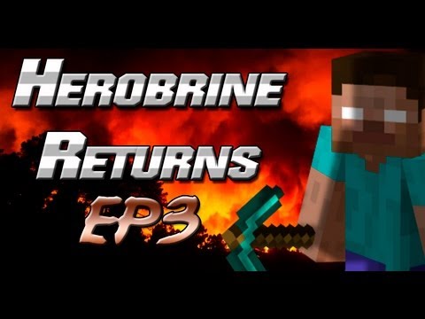 Herobrine Returns #3 - YouTube