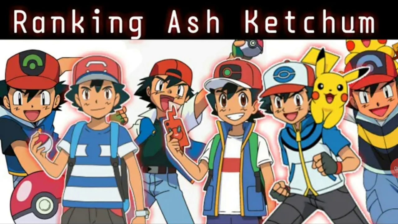 Ranking of Ash ketchum - YouTube