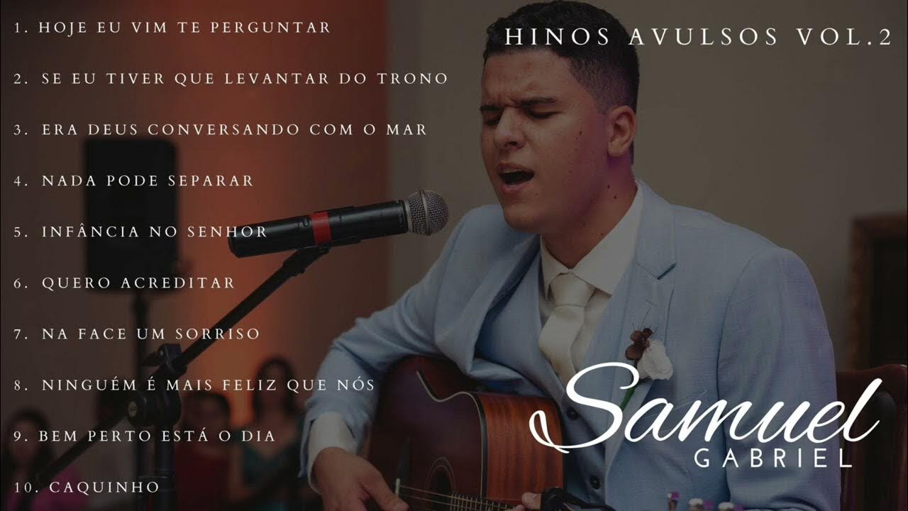 Coletânea de Hinos Avulsos CCB Vol. 2 - Samuel Gabriel - YouTube