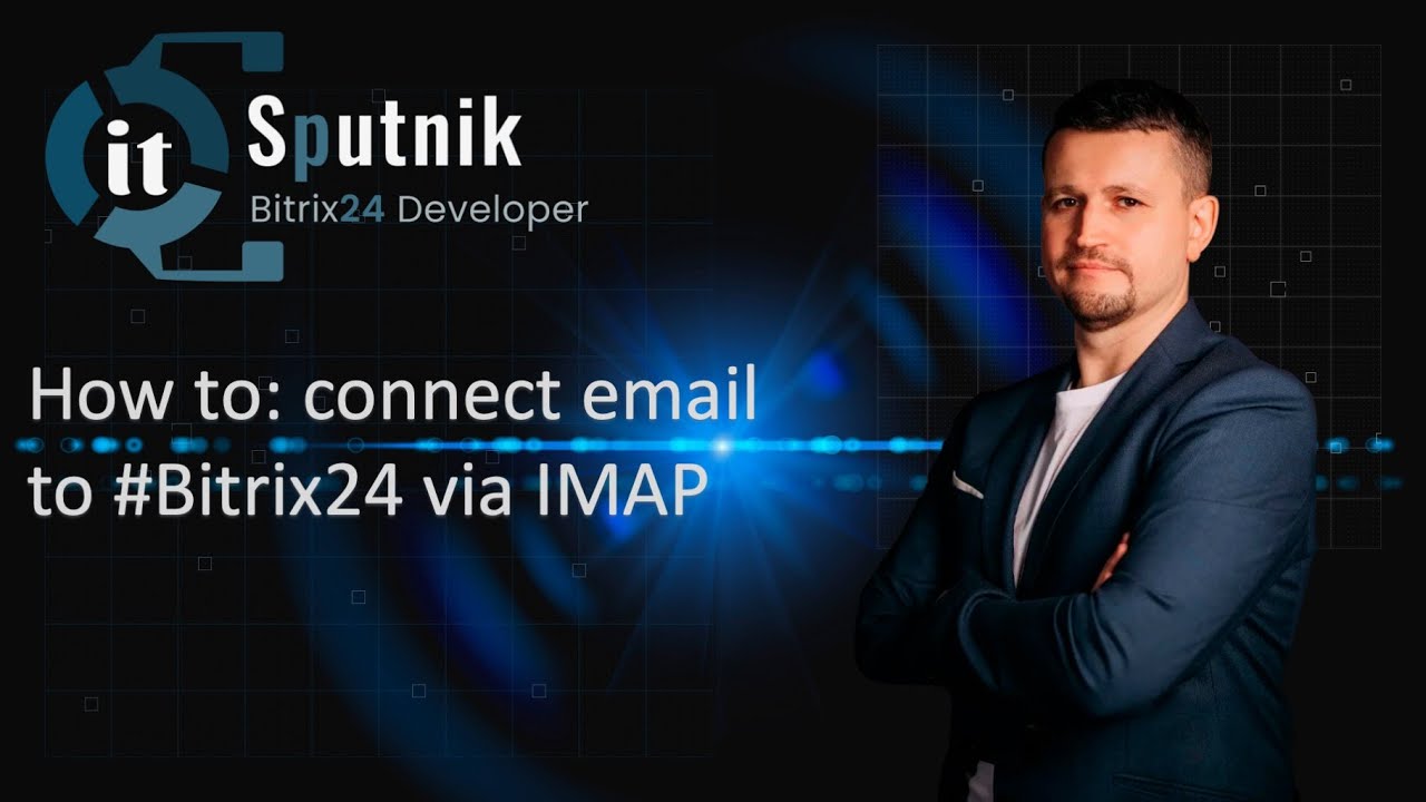 How to: Bitrix24 mailbox integration - YouTube