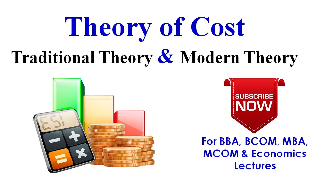 Cost Function | Modern Theory of Cost | Traditional Theory of Cost ...