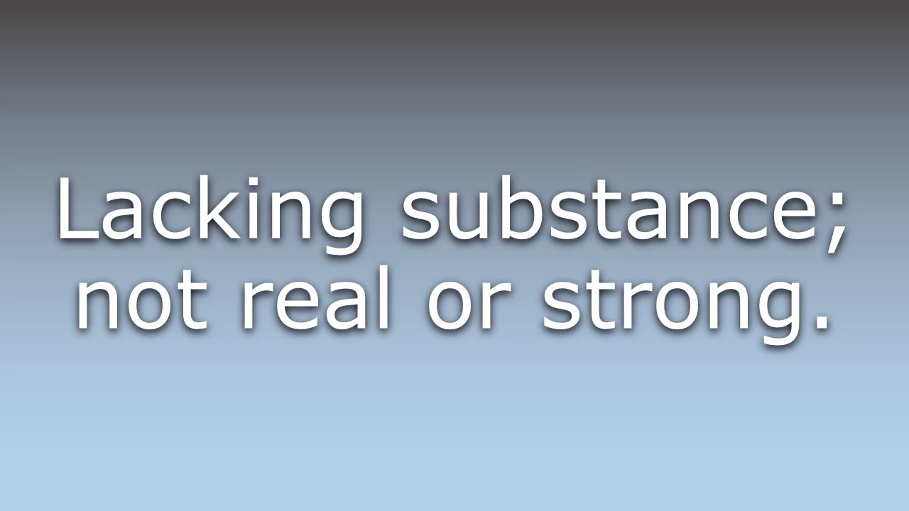 What does Insubstantial mean? - YouTube