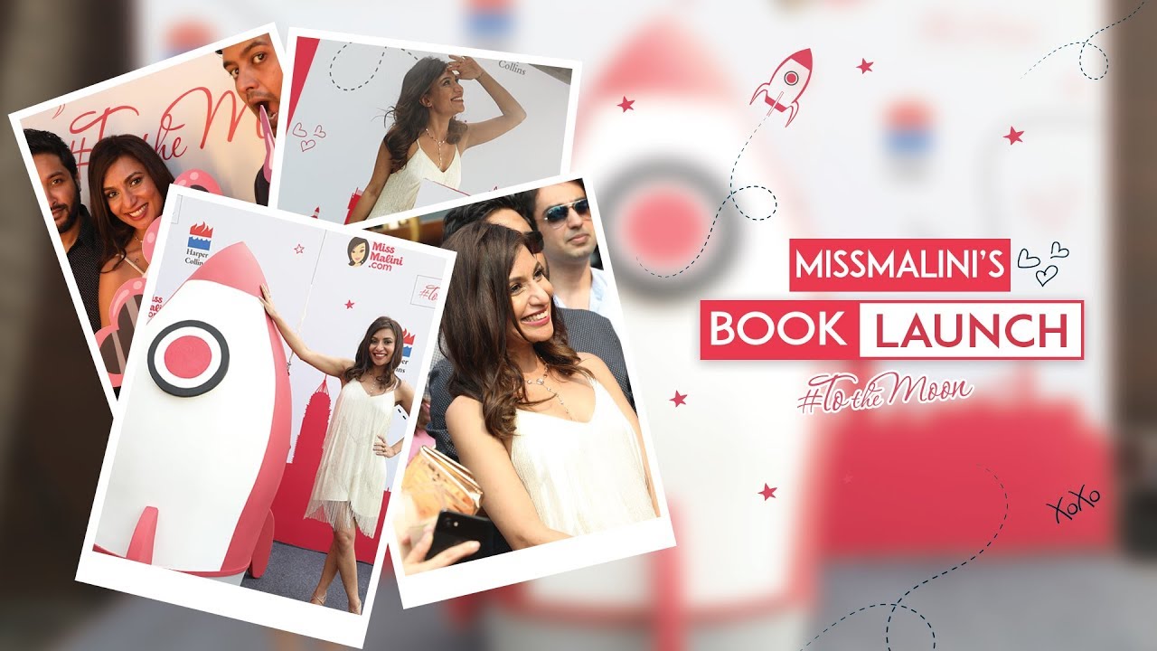 Behind The Scenes | MissMalini's #ToTheMoon Book Launch | MissMalini ...