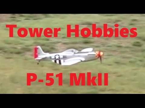 Tower Hobbies P-51 Mustang MkII Flying - YouTube
