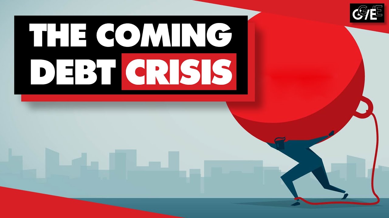 A huge debt crisis is coming - YouTube