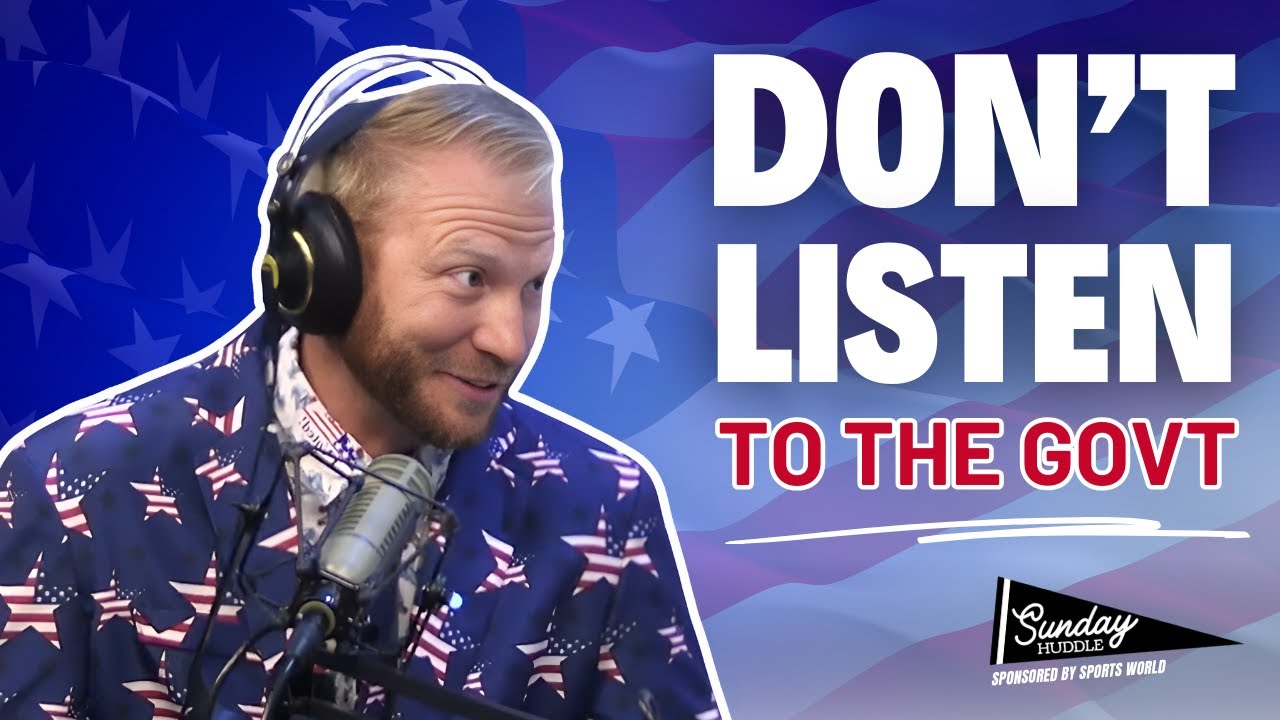 Don't Listen to the Government! - Sunday Huddle EP.04 - YouTube