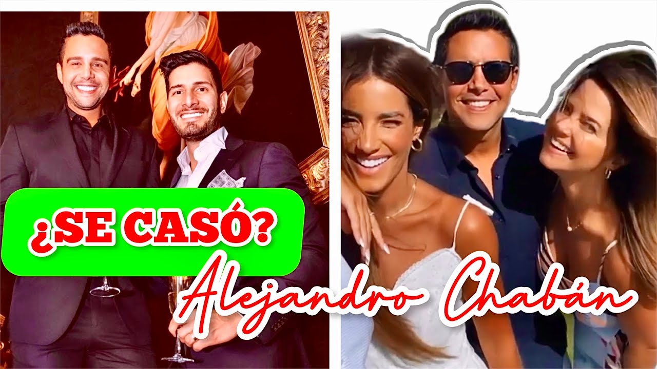 Se Casó Alejandro Chabán? - YouTube