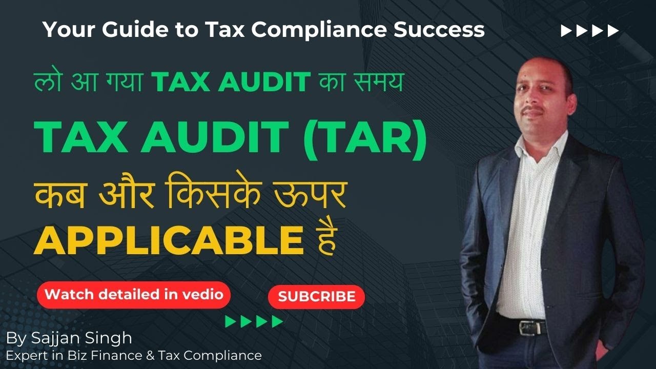 Tax Audit Applicability | Process | Limit | Rules | AY 2024-25 FY 2023 ...
