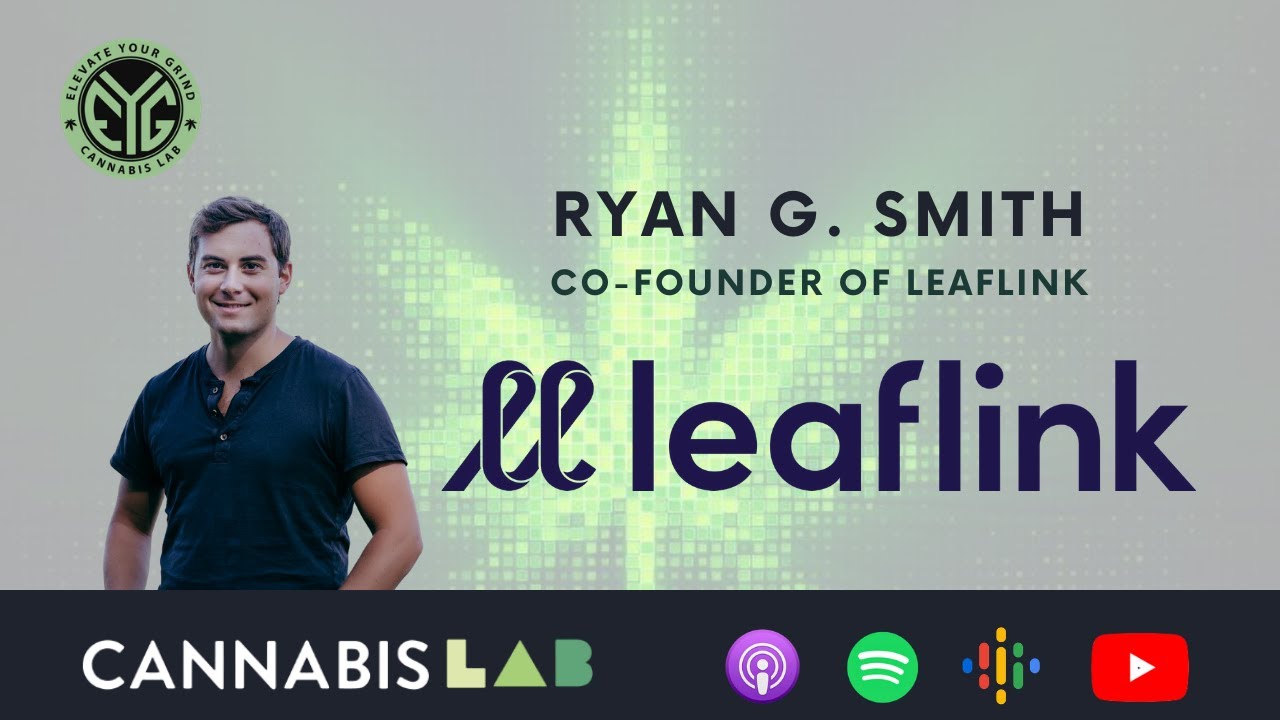 Ryan G. Smith, CEO of LeafLink - YouTube