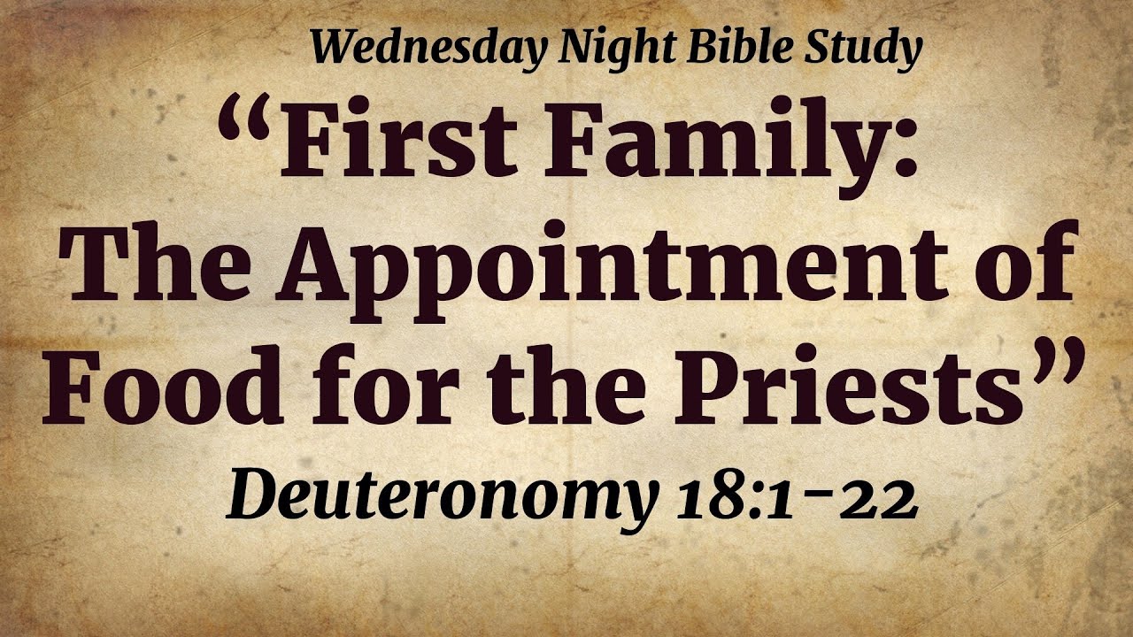 The Appointment of Food for the Priests | Wednesday Evening Bible Study ...