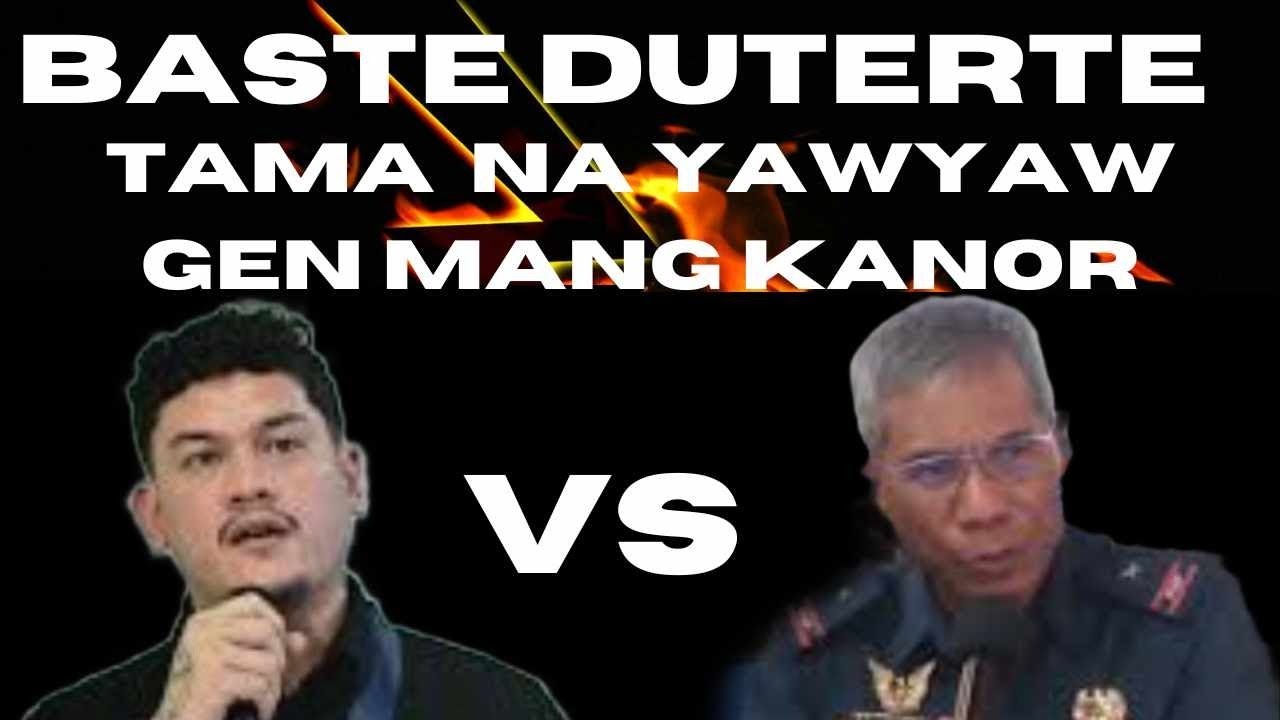MAYOR BASTE DUTERTE TAMA NA YAWYAW BANAT KAY GEN KANOR/ KOJC BAKIT AYAW ...