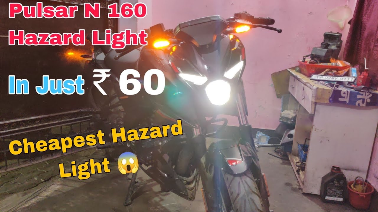 Pulsar N160 & N250 Hazards Light In Just Rs 60 | Modification Start ...