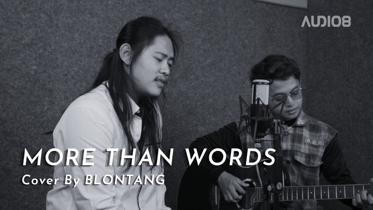 MORE THAN WORDS-EXTREME | COVER BY BLONTANG | AUDIO8 - YouTube
