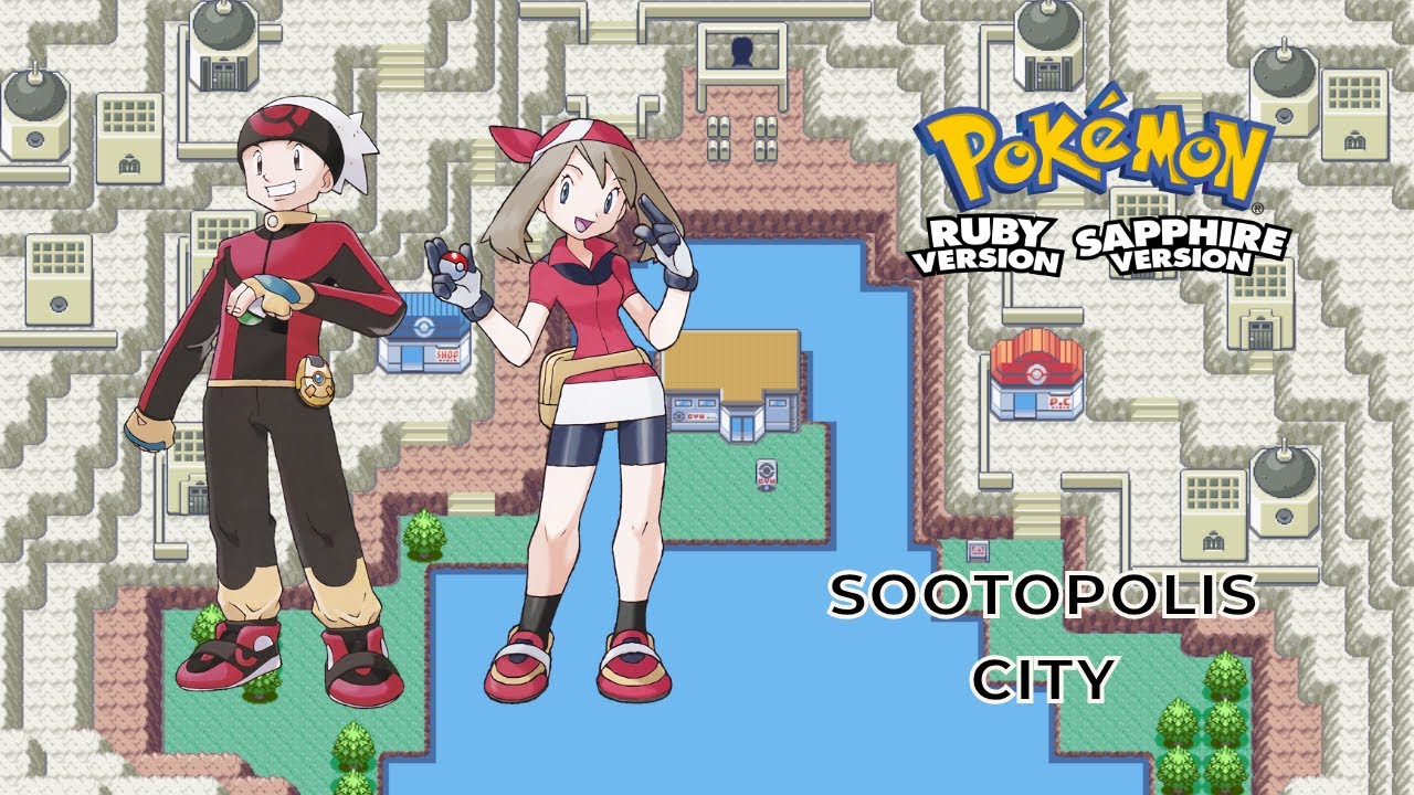 POKEMON RUBY SAPPHIRE EMERALD - SOOTOPOLIS CITY ( ORCHESTRAL VERSION ...