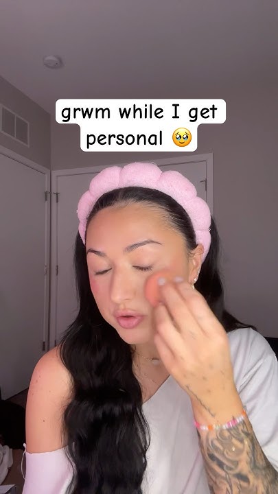 GRWM while I talk about some personal things 🫶🏼🤍 #grwm #grwmshorts #grwmmorningroutine - YouTube