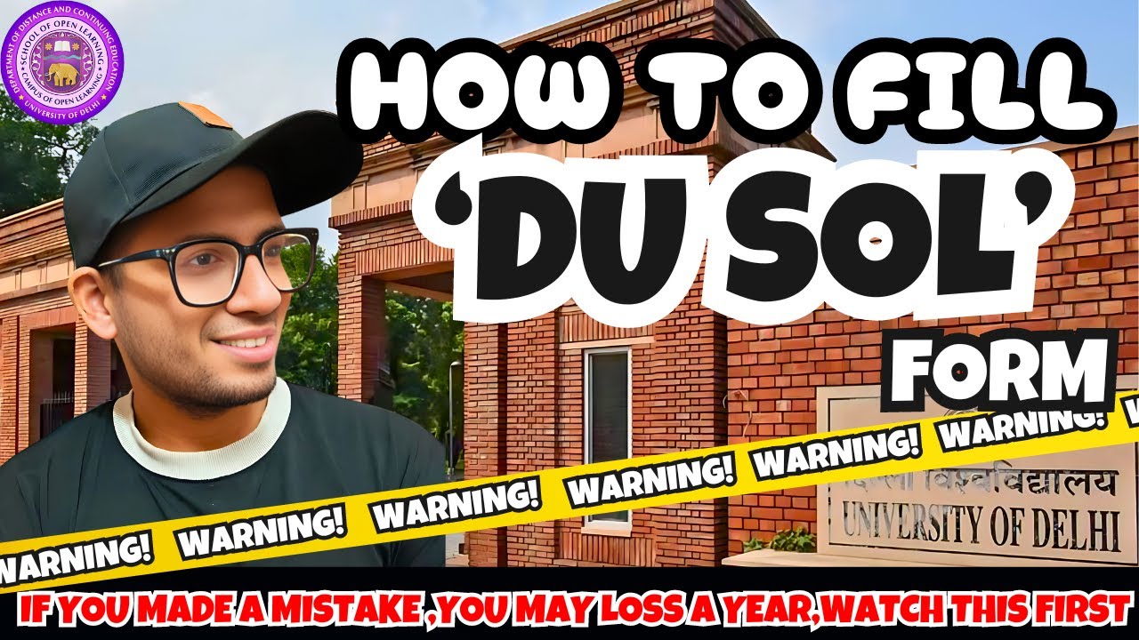 How To Fill DU SOL Admission form ? Watch this Video Before Filling The ...