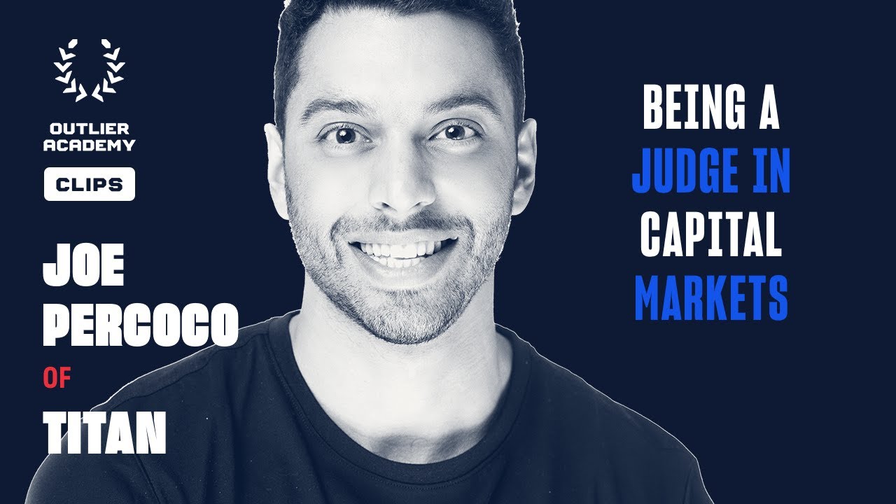 Joe Percoco of Titan – Being a Judge in Capital Markets – Outlier ...